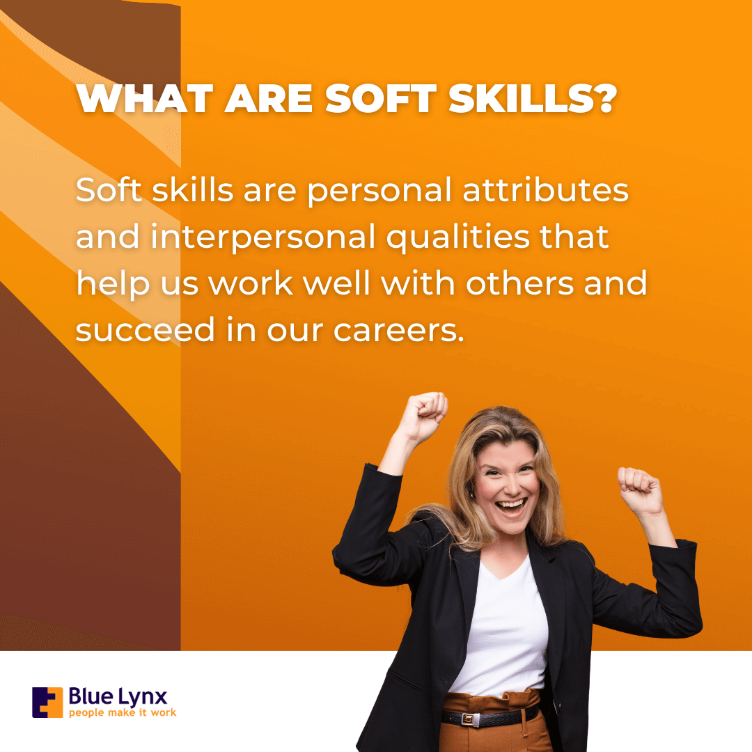 The Power Of Soft Skills In Today's Workplace